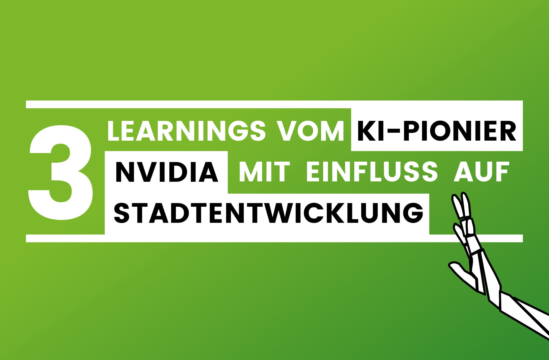 3 Erkenntnisse vom KI-Pionier NVIDIA mit Einfluss auf Städte » urban ...